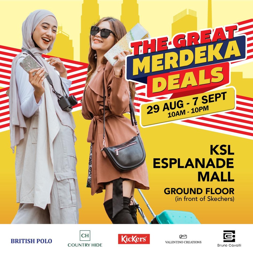 The Great Merdeka Deals | KSL Esplanade Mall